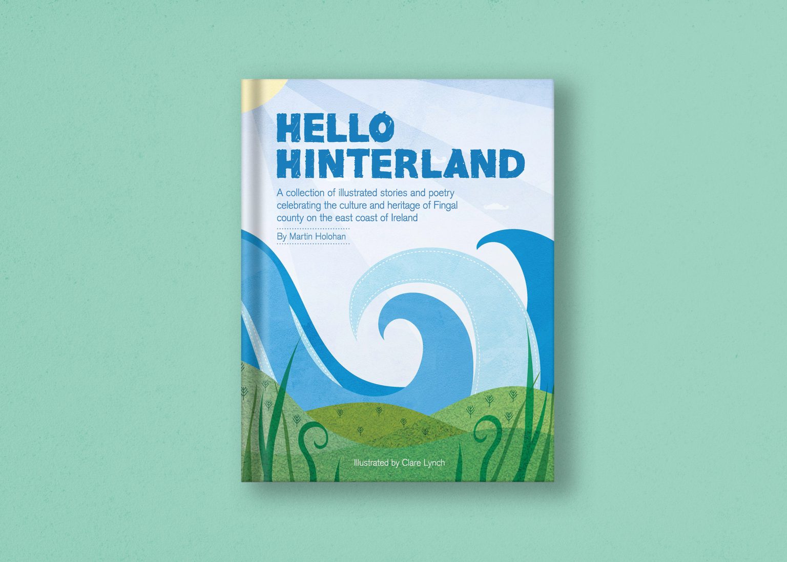 Hello Hinterland Book Illustration | Clare Lynch Creative – Graphic ...